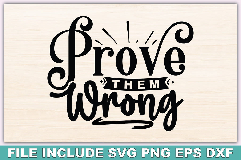 Prove Them Wrong So Fontsy