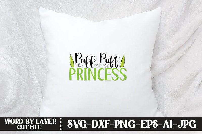 Puff Puff Princess SVG CUT FILE - So Fontsy