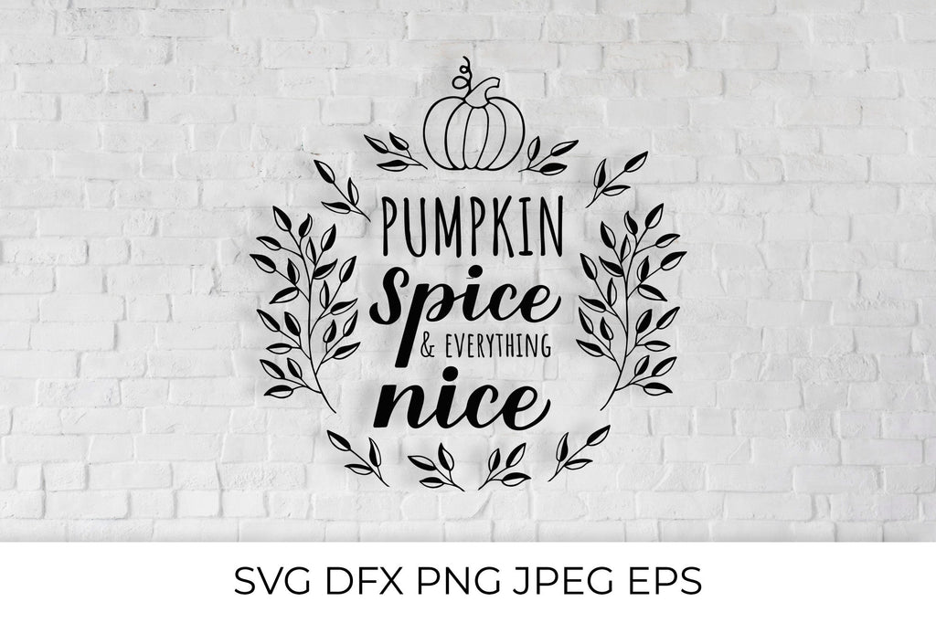 Pumpkin Spice and Everything Nice calligraphy hand lettering - So Fontsy