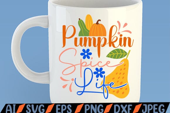 Pumpkin Spice Life SVG - So Fontsy
