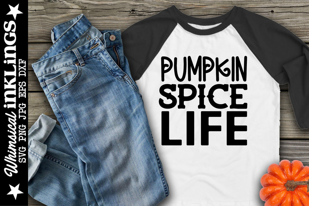 Pumpkin Spice Life SVG - So Fontsy