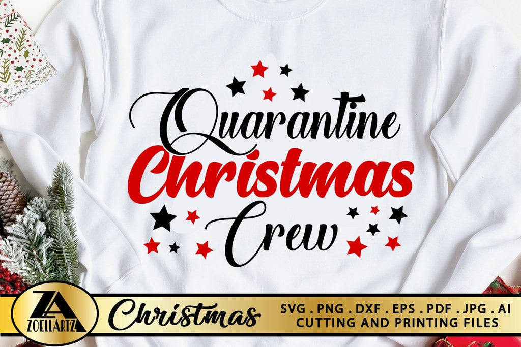 Quarantine Christmas Crew SVG Christmas SVG Quarantine SVG - So Fontsy