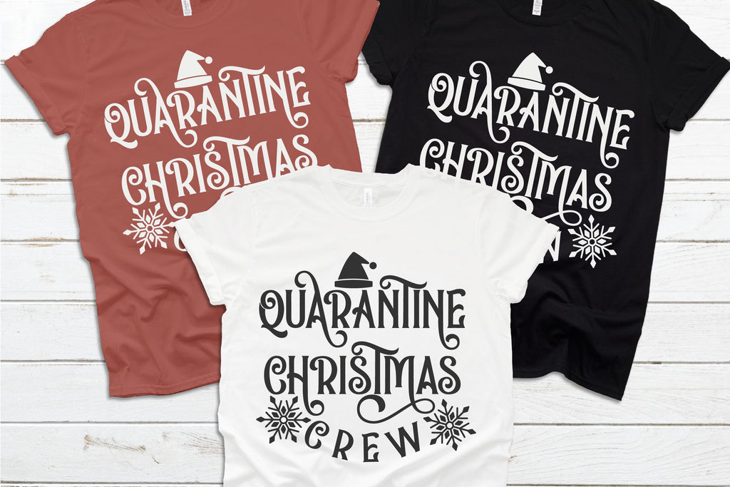 Quarantine Christmas Crew - SVG, PNG, DXF, EPS - So Fontsy
