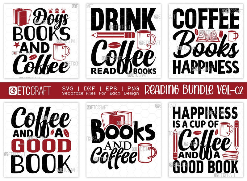 Reading Bundle Vol-02 | Dogs Books And Coffee Svg | Drink Coffee Read ...