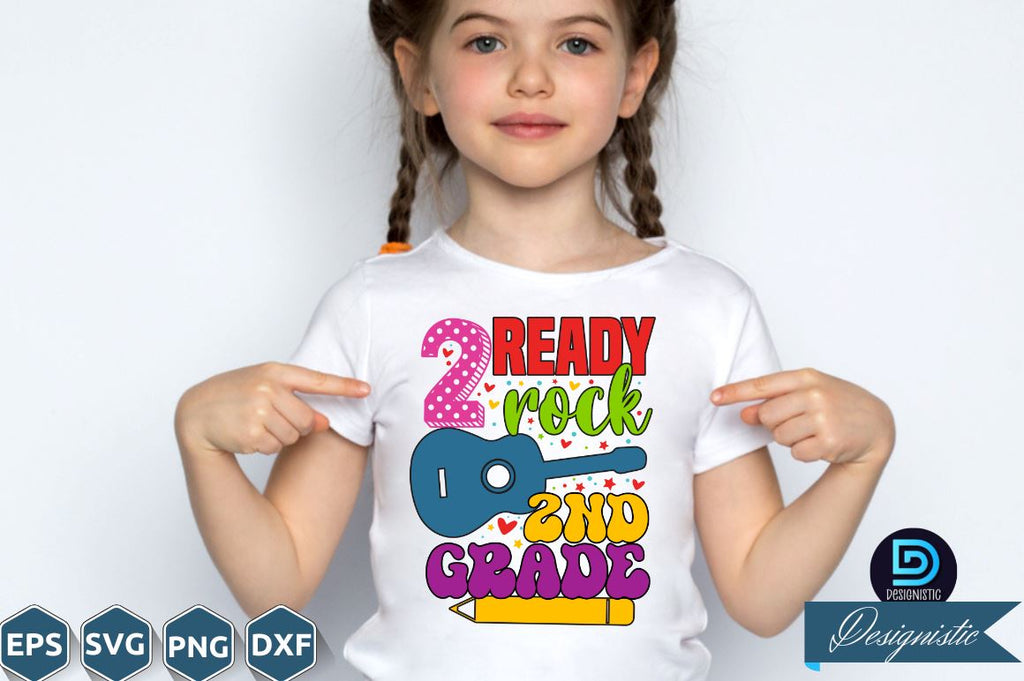 Ready 2 rock 2nd grade, Back to School SVG - So Fontsy