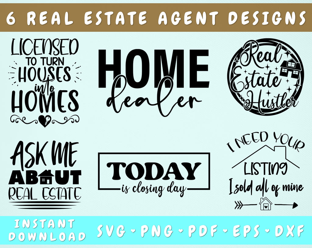 Real Estate Agent SVG Bundle, 6 Designs, Real Estate Quotes SVG ...