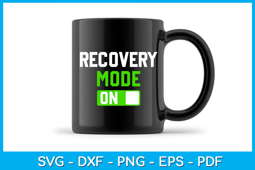 Recovery Mode On SVG PNG PDF Cut File - So Fontsy