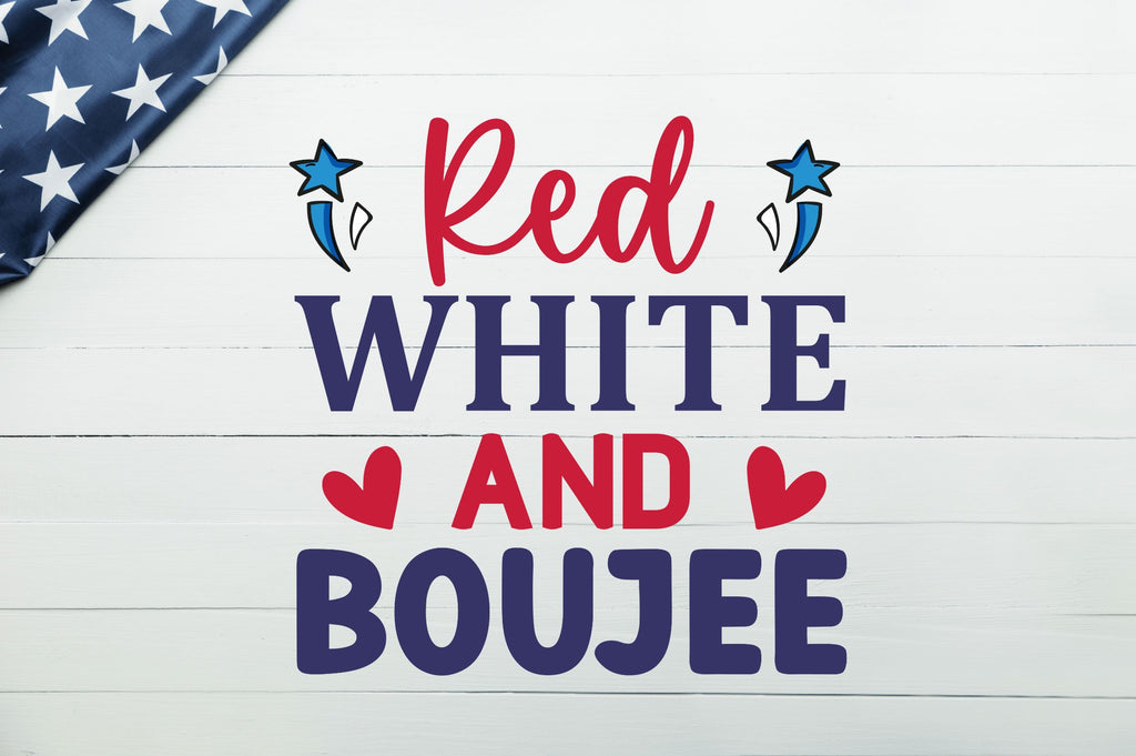 Red white and boujee SVG - So Fontsy
