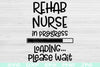 Rehab Nurse Svg In Progress Loading Please Wait Svg, Dxf, Eps, Png ...