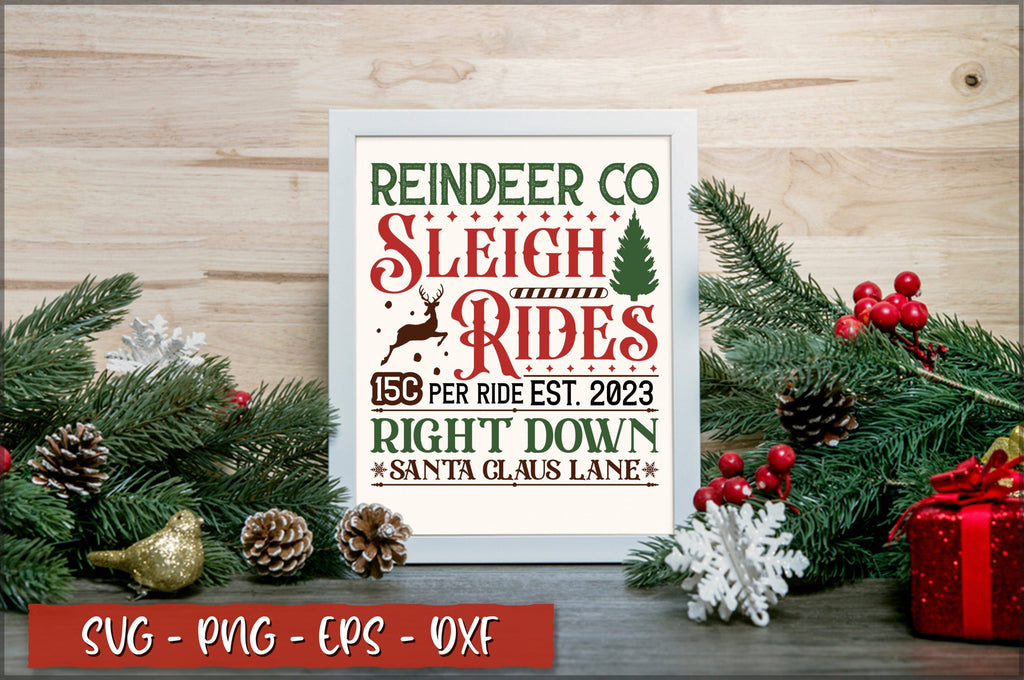 Reindeer co sleigh rides 15c per ride est. 2023 right down santa claus ...