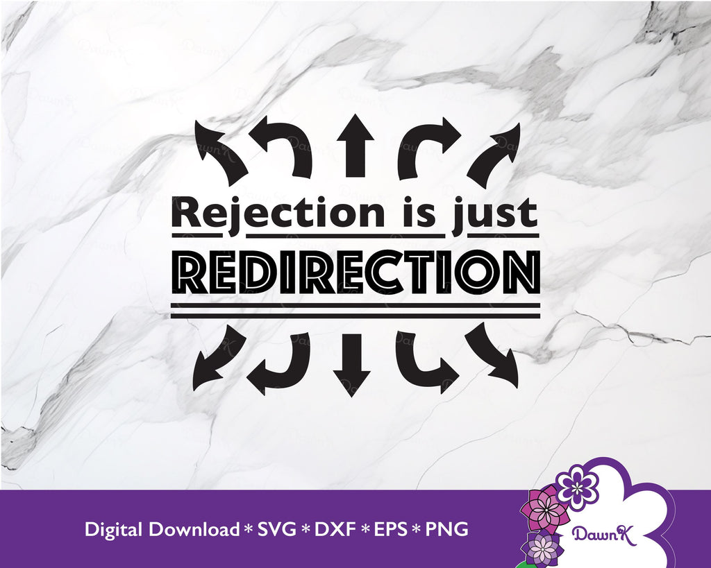 Rejection is Just Redirection SVG with Multiple Arrows - So Fontsy