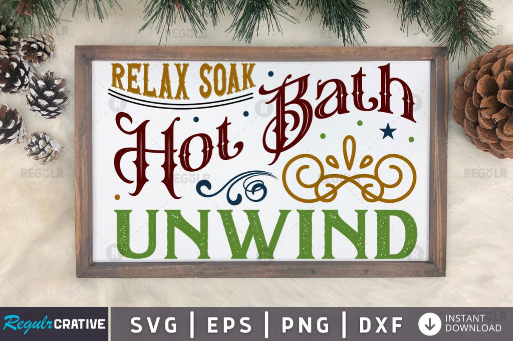 Relax soak hot bath unwind SVG - So Fontsy