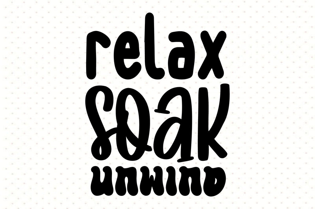 relax soak unwind svg - So Fontsy