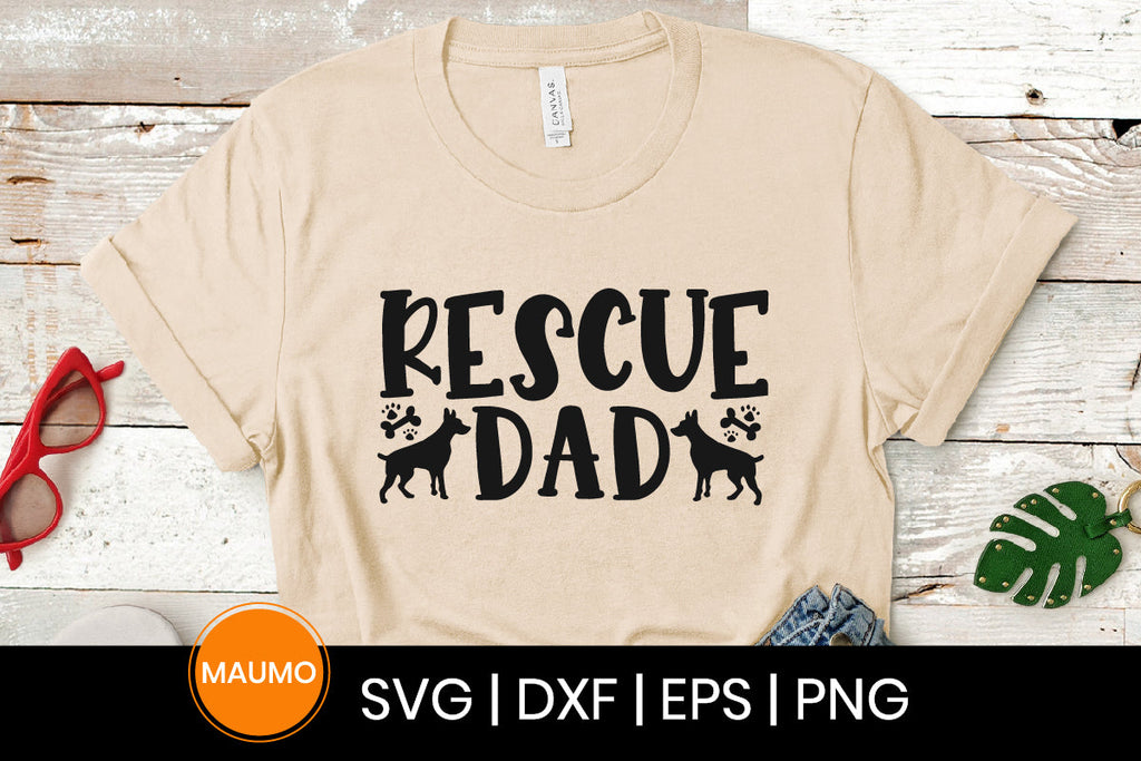 Rescue dad, pet svg quote - So Fontsy