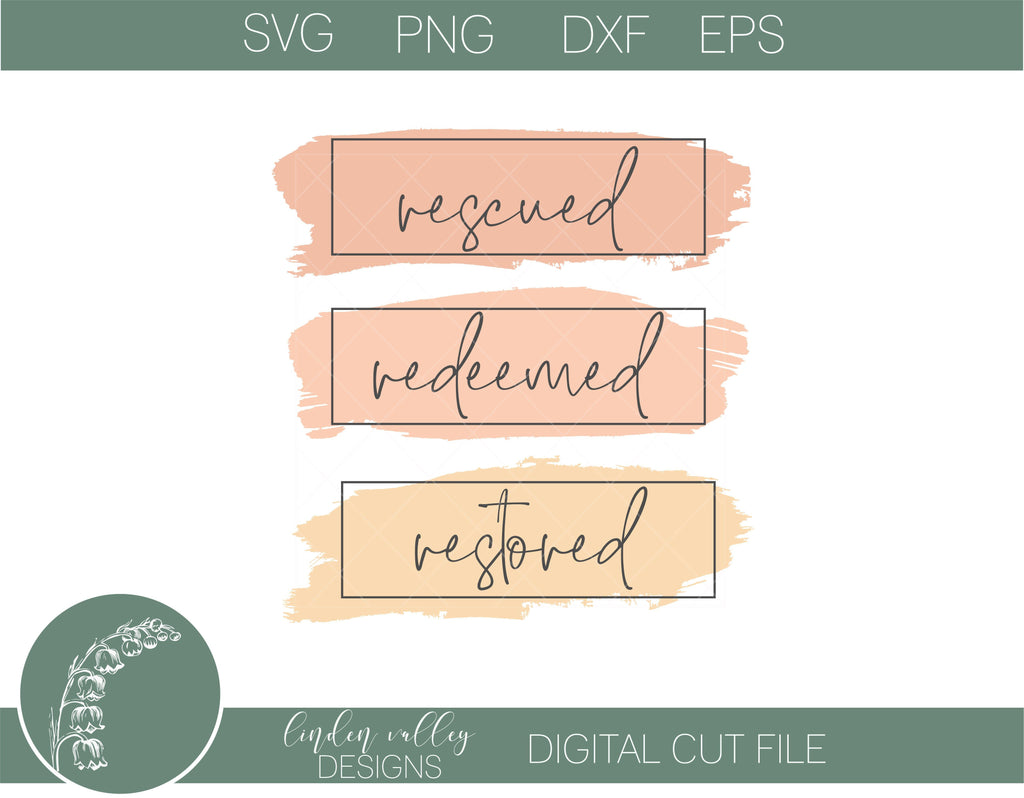 Rescued, Redeemed, Restored Religious SVG - So Fontsy