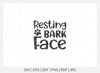 Resting bark face svg, Dogs svg, Dog Bandana svg, Dog Shirt svg, Dog ...