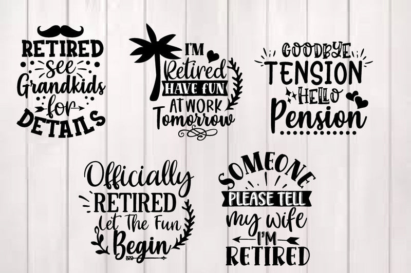 Retirement SVG Bundle | Funny Retire Quotes SVG Cut Files - So Fontsy