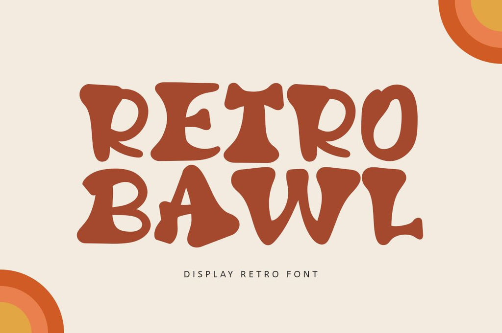 Retro Bawl - Display Retro Font - So Fontsy