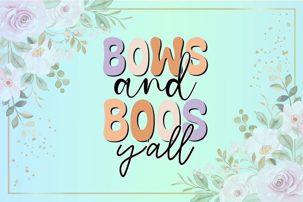 Retro Bows And Boos Y'all Sublimation - So Fontsy