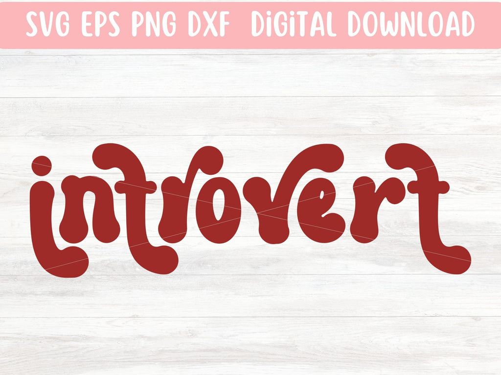 Introvert SVG Cut File for Cricut or Silhouette, Retro Sublimation PNG ...
