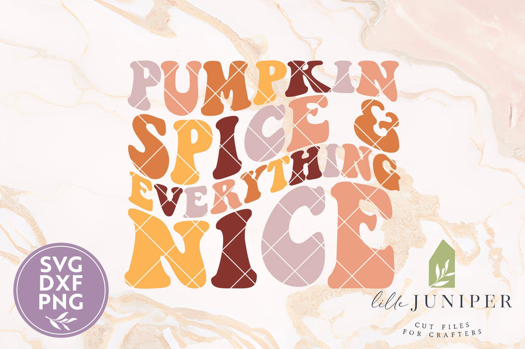 Retro Pumpkin Spice & Everything Nice SVG - So Fontsy