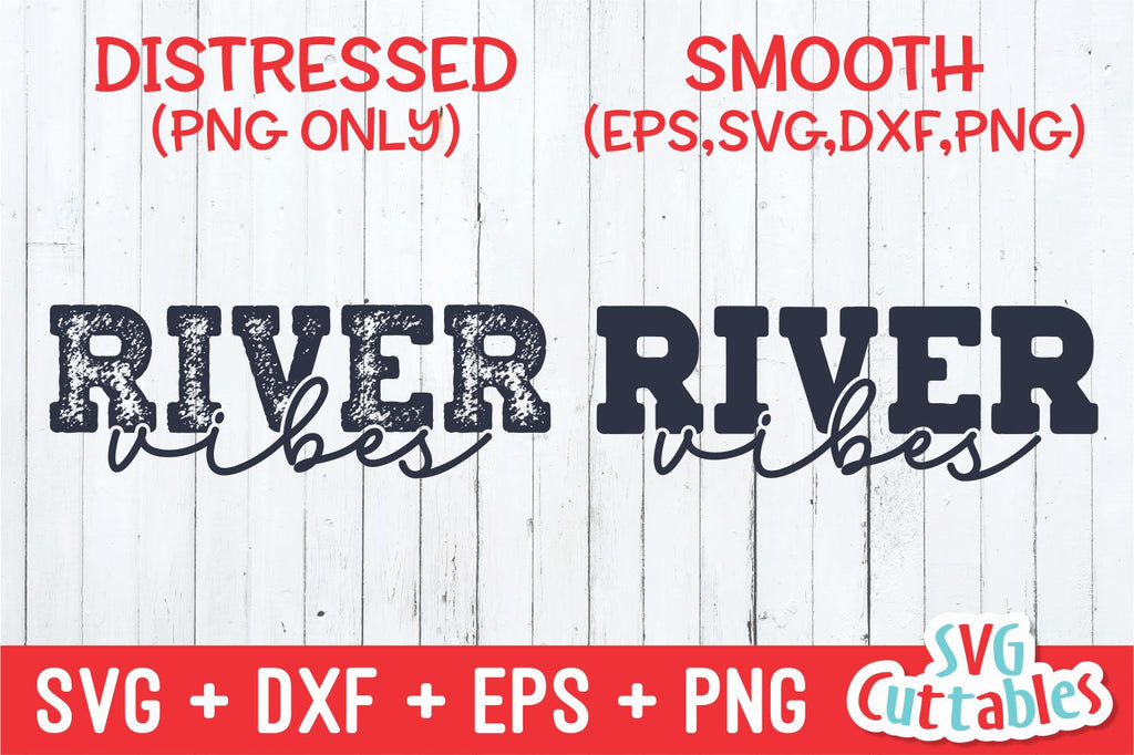 River Vibes svg - River Cut File - svg - dxf - eps - png - River Subli ...