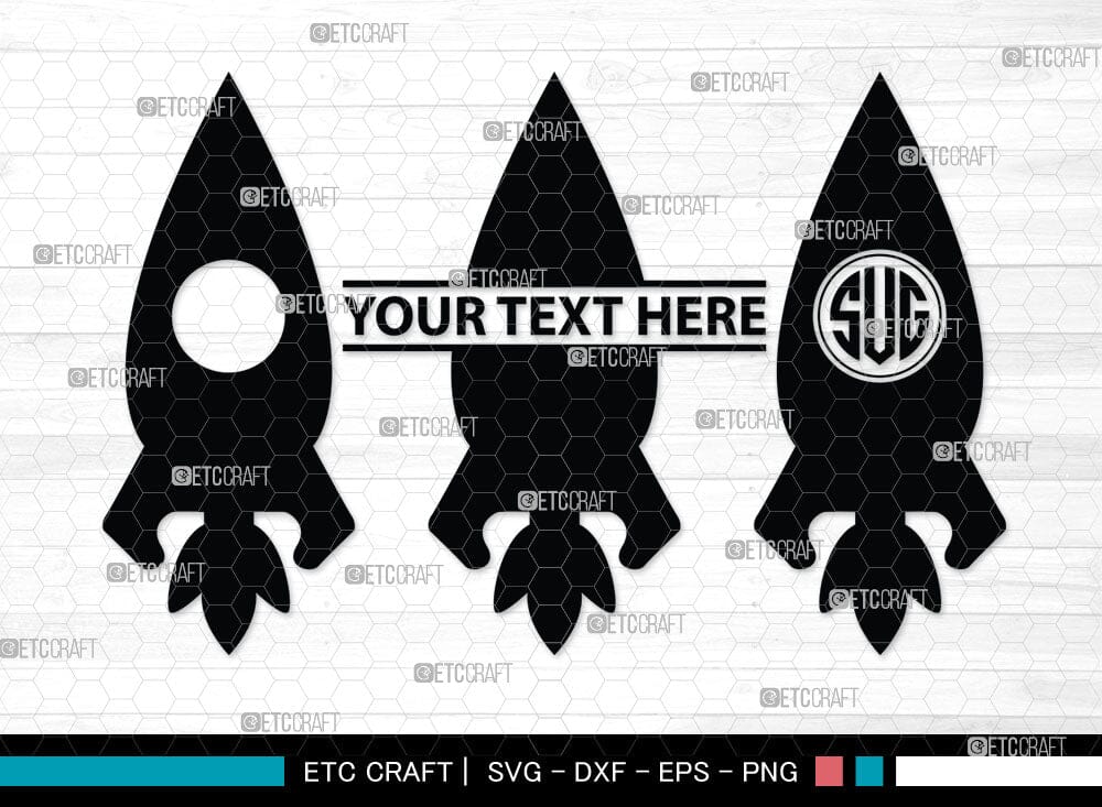 Rocket Monogram, Rocket Silhouette, Space Rocket Svg, Rocketship Svg ...