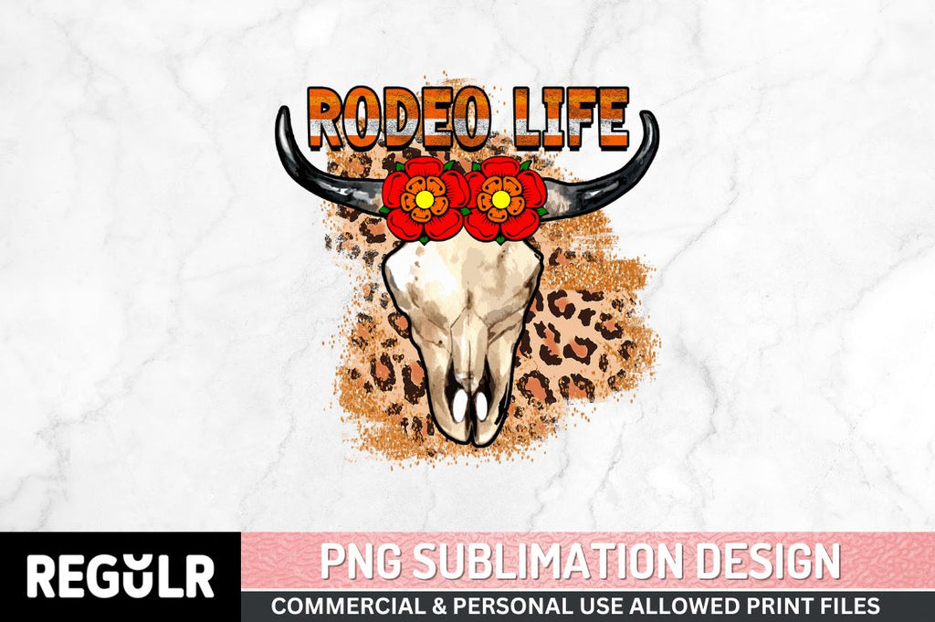 Rodeo life Sublimation PNG, Western Sublimation Design - So Fontsy