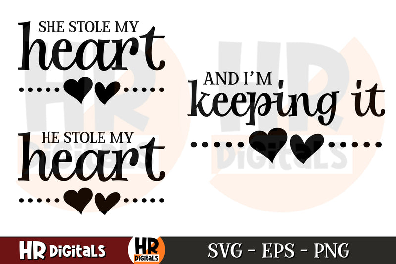 Romantic Matching Couples SVG, She Stole My Heart and I'm Keeping It ...
