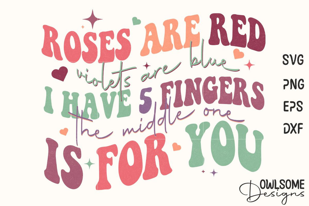 Roses Are Red Violets Are Blue Retro Quotes - So Fontsy
