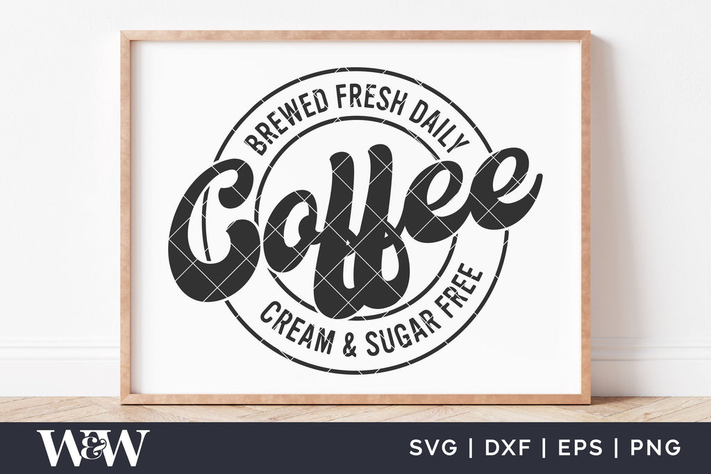 Round Coffee Sign SVG | Coffee Bar SVG - So Fontsy