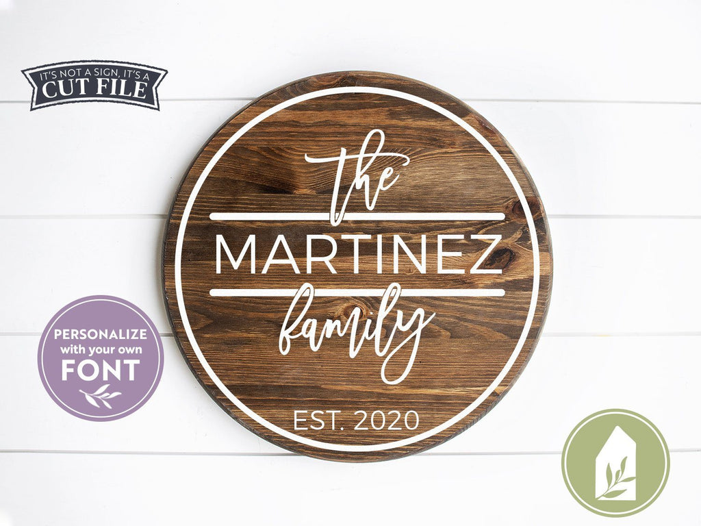 Round Last Name SVG Files | Family SVG | Farmhouse Sign Design - So Fontsy