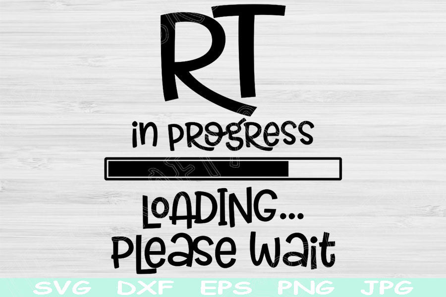 RT In Progress Loading Please Wait Nursing Student, Rt Svg, Nurse Svg ...