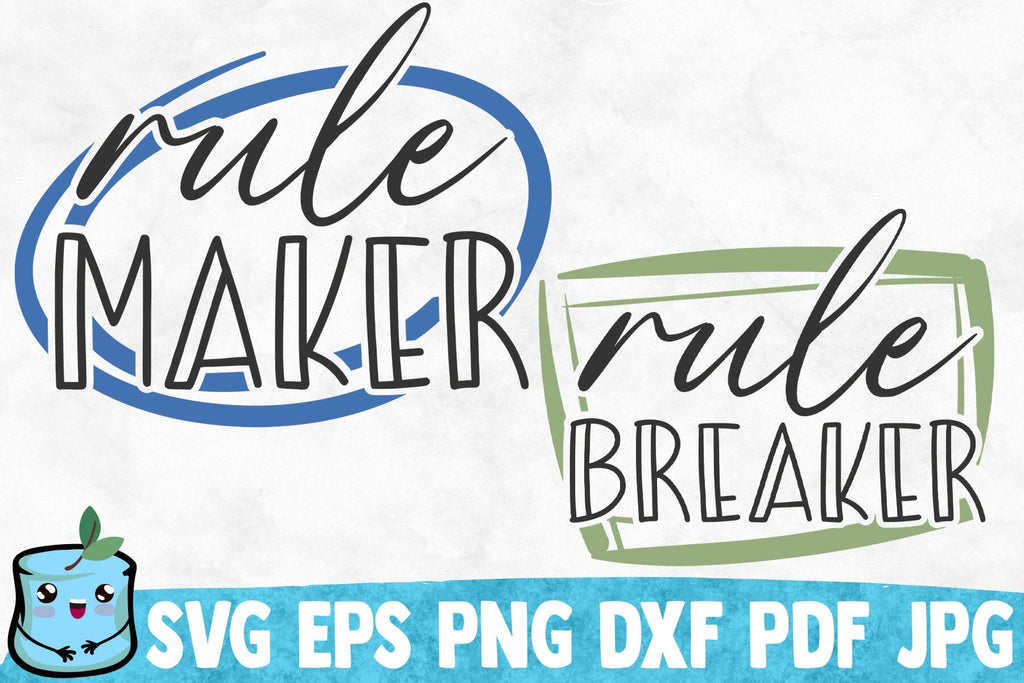 Rule Maker / Rule Breaker - So Fontsy