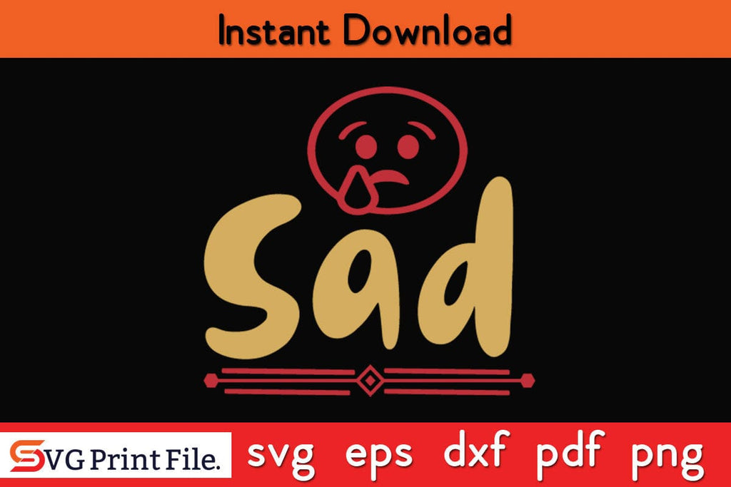 Sad Fathers Day SVG PNG Cricut File - So Fontsy