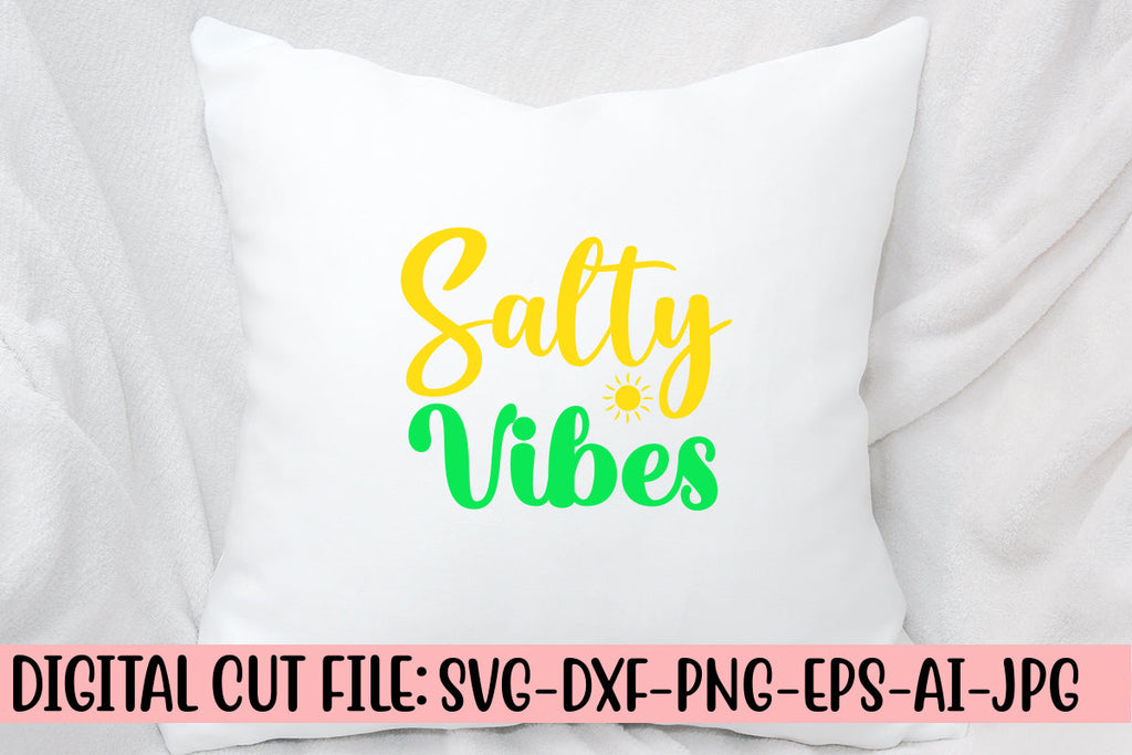Salty Vibes SVG Design - So Fontsy