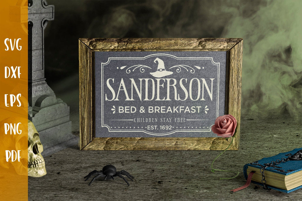 Sanderson Bed & Breakfast, Halloween Sign SVG - So Fontsy