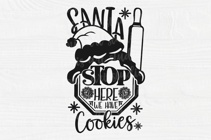 Santa Stop Here We Have Cookies SVG - Christmas Baking Svg - Pot Holde ...