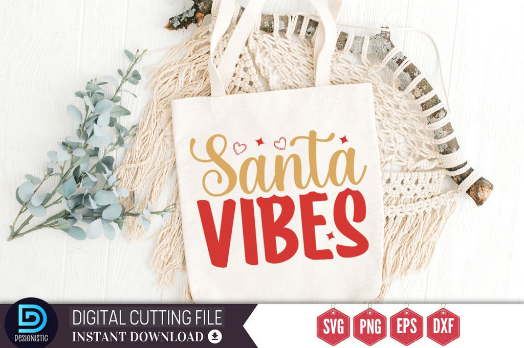 Santa vibes SVG - So Fontsy