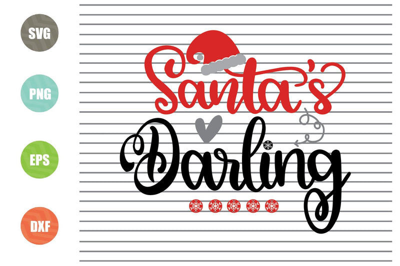Santa's Darling Svg - Christmas Svg, Png, Dxf, Eps Cut Files - So Fontsy