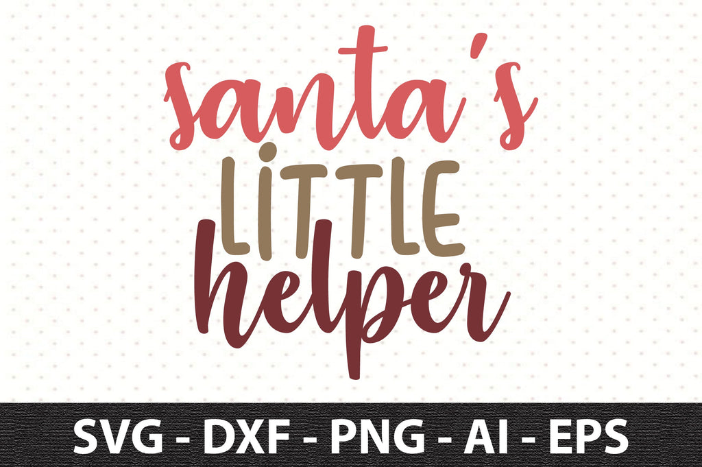 santas little helper svg - So Fontsy