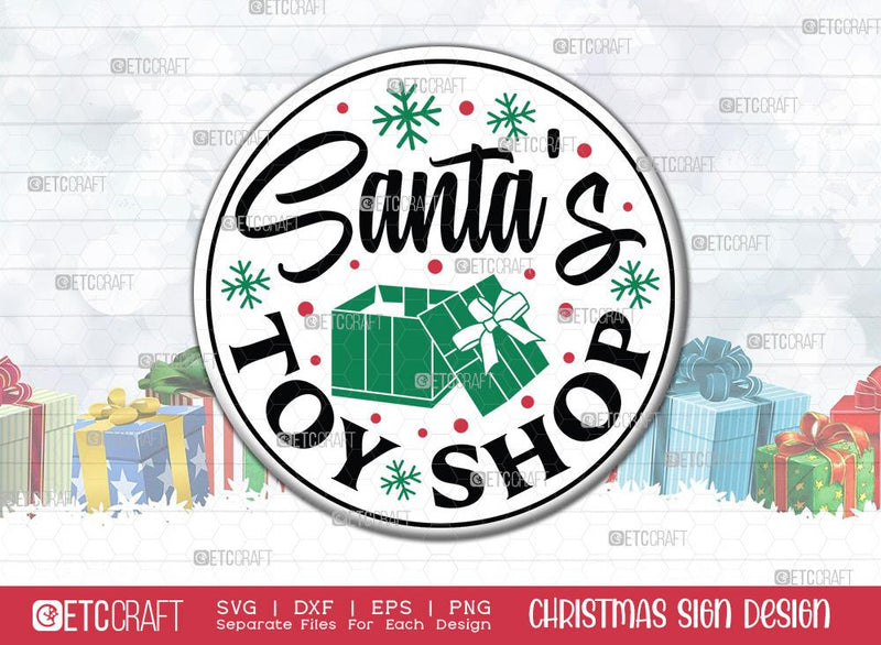 Santa’s Toy Shop Sign SVG Cut File | Santa Claus Svg | Round Sign ...