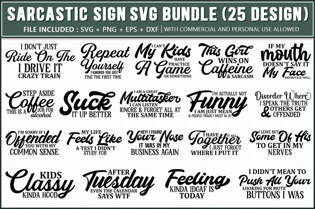 Sarcastic Sign SVG Bundle, 25 Designs - So Fontsy
