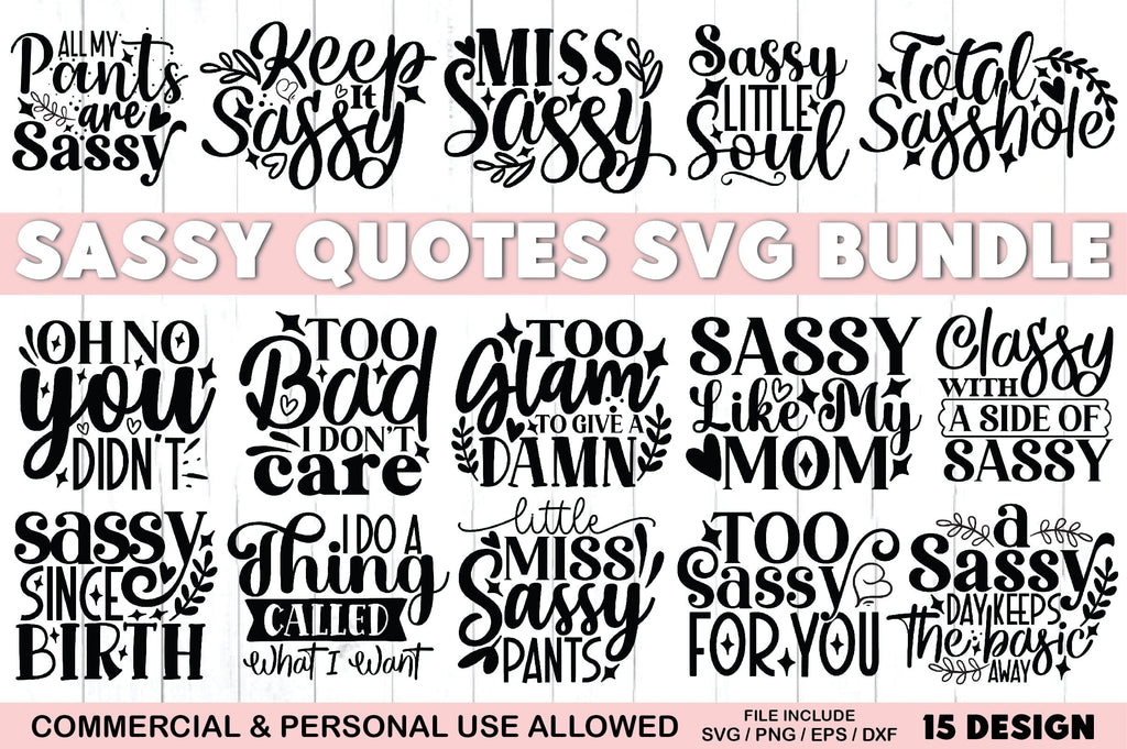 Sassy Quotes SVG Bundle - So Fontsy
