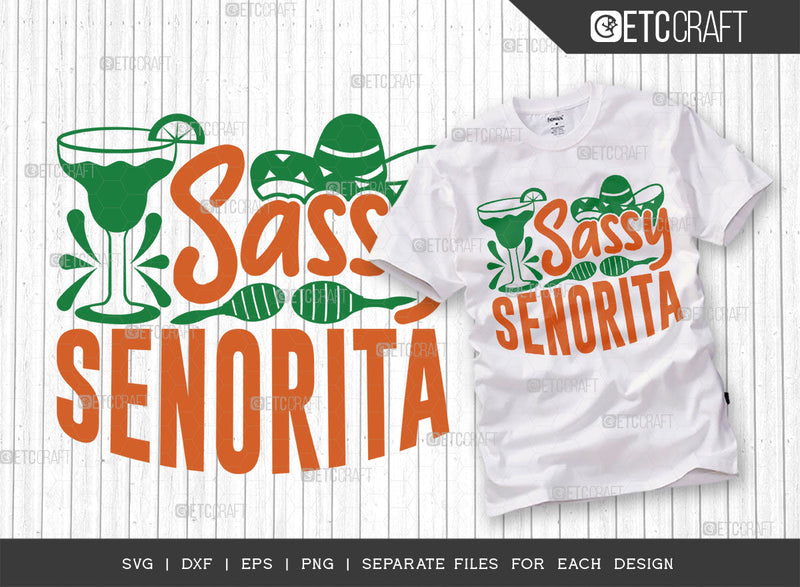 Sassy Senorita SVG Cut File, Cinco De Mayo Svg, Fiesta Svg, Mexican Sv ...