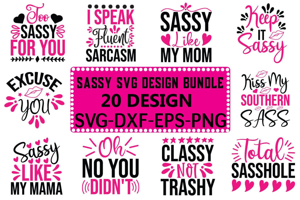 Sassy svg design bundle - So Fontsy