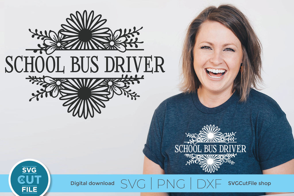 School Bus Driver svg with flowers - So Fontsy