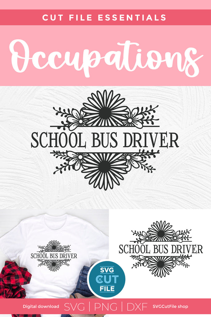School Bus Driver svg with flowers - So Fontsy