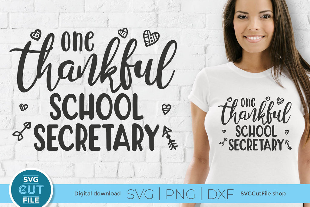 School secretary svg - One Thankful School Secretary - So Fontsy