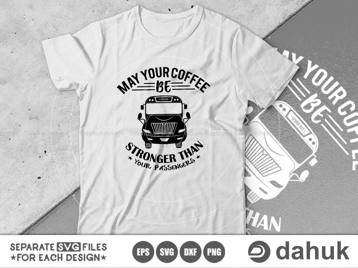 School svg, May your coffee be stronger than your passengers, Bus ...